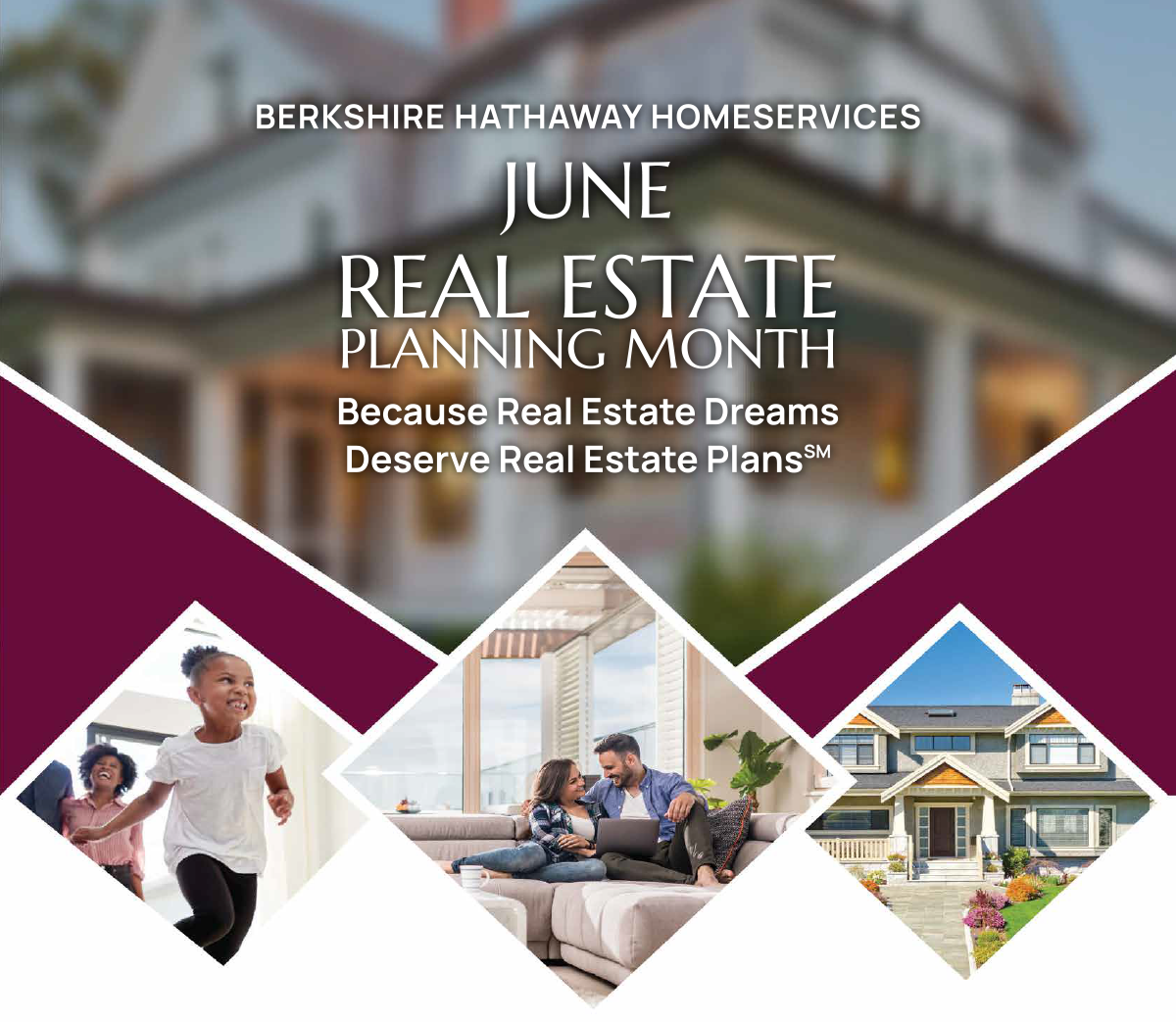 June is Real Estate Planning Month