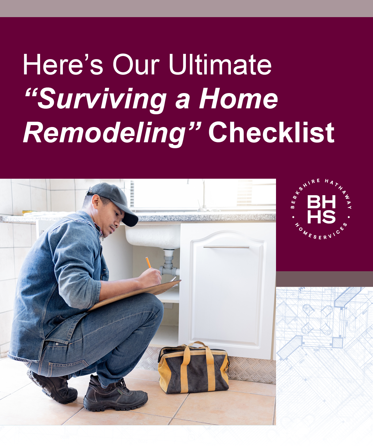 What is the Ultimate “Surviving a Home Remodeling” Checklist?